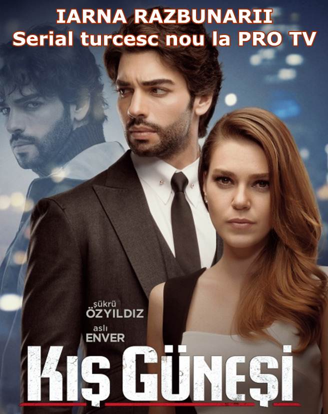 Rezumat KIS GUNESI aka IARNA RAZBUNARII la PRO TV un thriller indulcit ... Rezumat KIS GUNESI aka IARNA RAZBUNARII la PRO TV un thriller indulcit ...