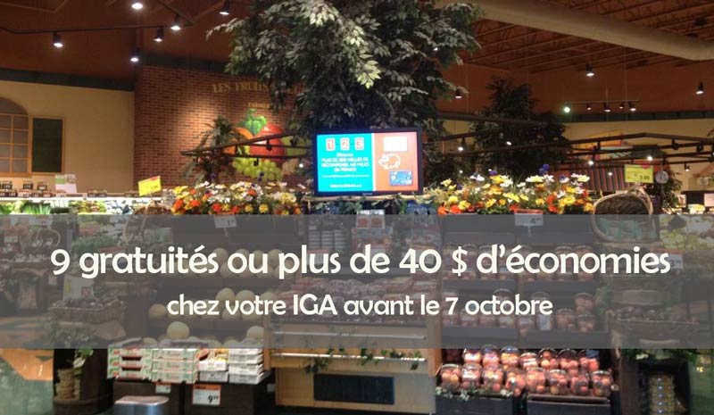9 gratuités ou plus de 40 $ d'économies à IGA | Coupons au Québec