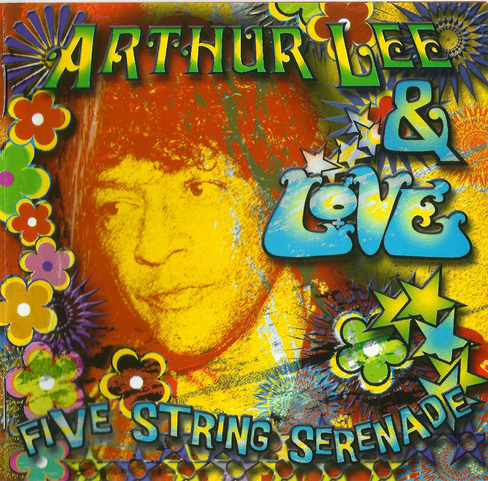 Arthur Lee And Love ‎– Five String Serenade (1992 us, stellar breezy ...