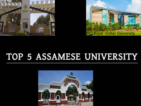 Top 5 Assamese university in Assam , List of Assamese University