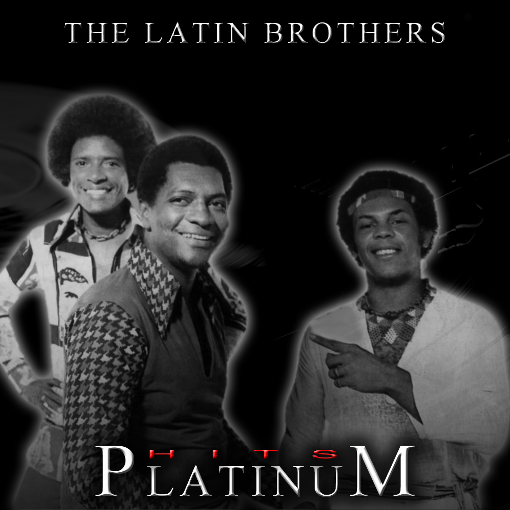 PLATINUM HITS - THE LATIN BROTHERS (2018) ~ Crossovia