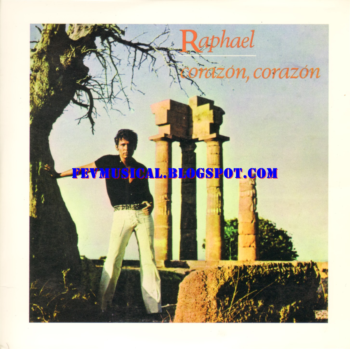 FEV MUSICAL: 1970 - Raphael - Corazon Corazon (EMI)