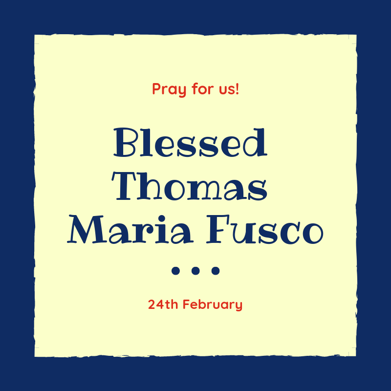 Blessed Thomas Maria Fusco - Go to Mary