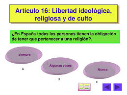 Veritas: La Constitución Española: Artículo 16, libertad de pensamiento