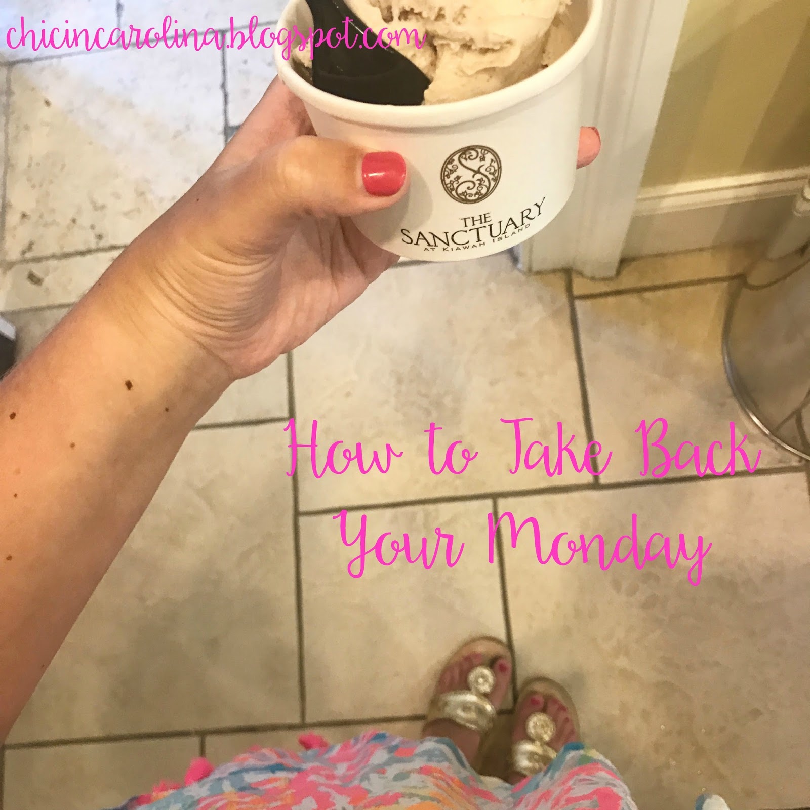 Chic in Carolina: How to Take Back Your Monday
