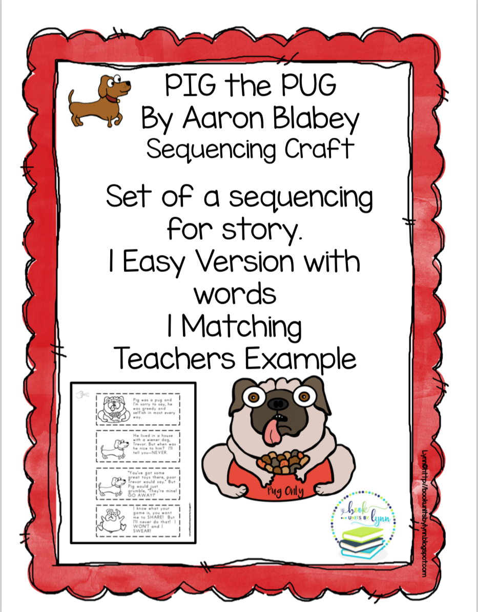 PIG THE PUG LARGE SEQUENCING CRAFT ~ Book Units by Lynn