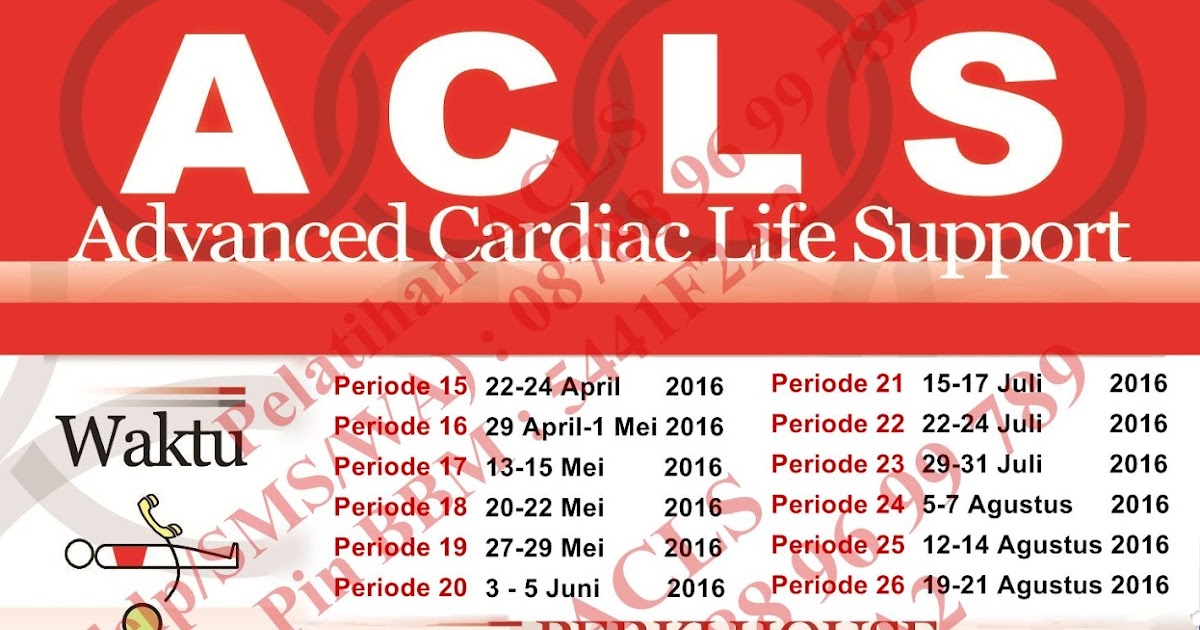 Pelatihan ACLS (Advanced Cardiac Life Support) PERKI Jakarta 2016 ...
