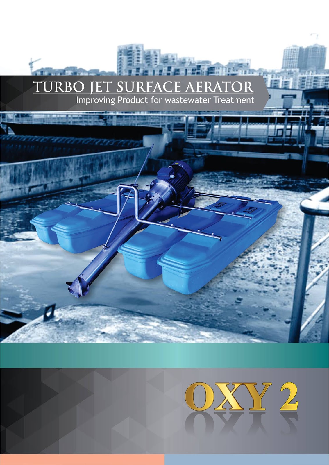 Surface Turbo Jet Aerator II (OXY II) ~ PT CIPTAPRESISI SARANA TEKSINDO