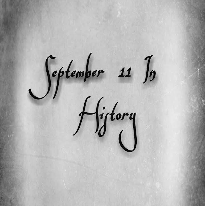 One This Day September 11 In History one-this-day-september-11-in-history