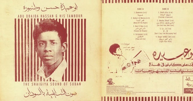 ABU OBAIDA HASSAN - Abu Obaida Hassan & His Tambour: The Shaigiya Sound ...