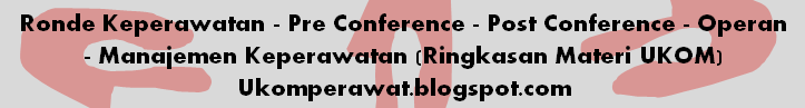 Ronde Keperawatan - Pre Conference - Post Conference - Operan ...