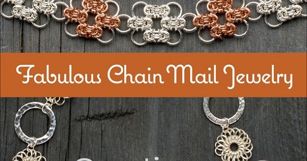 Book Review and Giveaway : Fabulous Chain Mail Jewelry / The Beading Gem