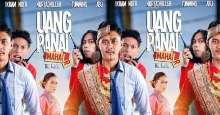 Review Sinopsis Film Uang Panai’ = Maha(r)l (2016) | Review Film Terbaru | Sinopsis | Rilis ...
