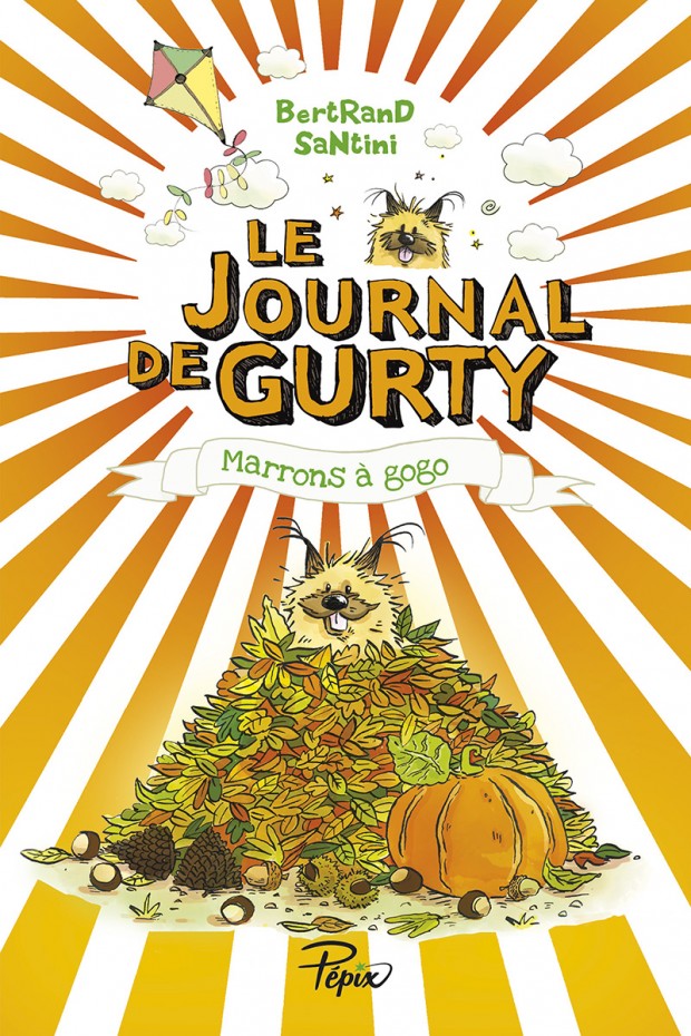 L'arbre à livres: Le journal de Gurty : Marrons à gogo de Bertrand Santini