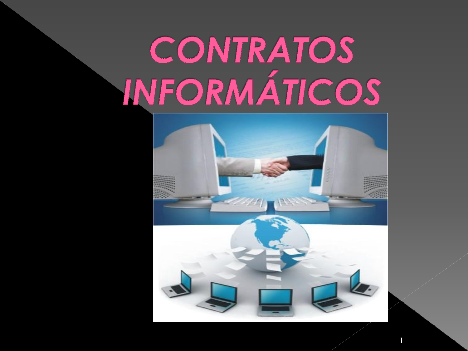 INFORMÁTICA JURÍDICA: CONTRATOS INFORMÁTICOS