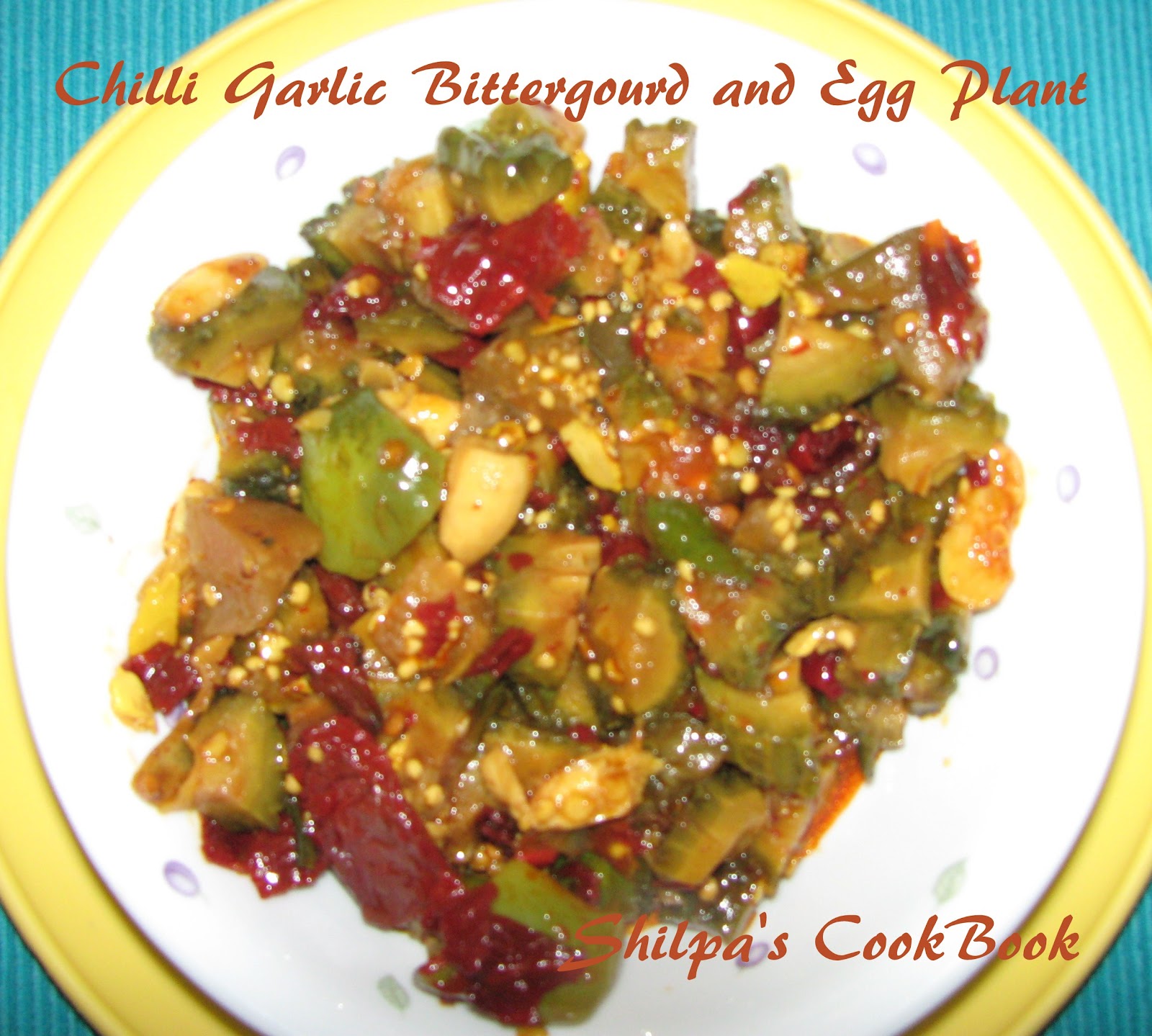 Cook Book: Chilly Garlic Bittergourd & Egg plant