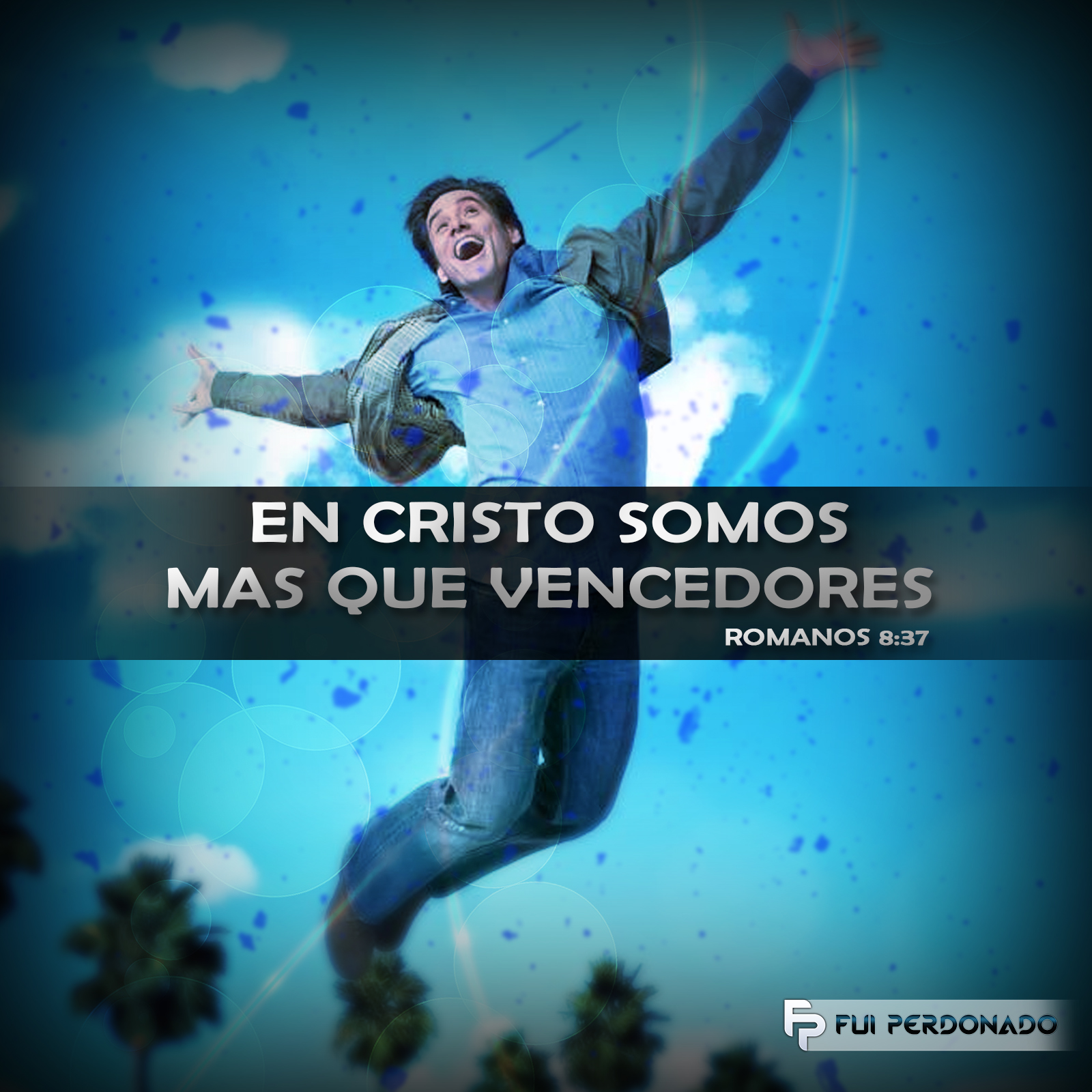 En Cristo Somos Mas Que Vencedores - Fui Perdonado