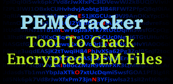 PEMcracker Tool To Crack Encrypted PEM Files - Hackers Online Club (HOC)