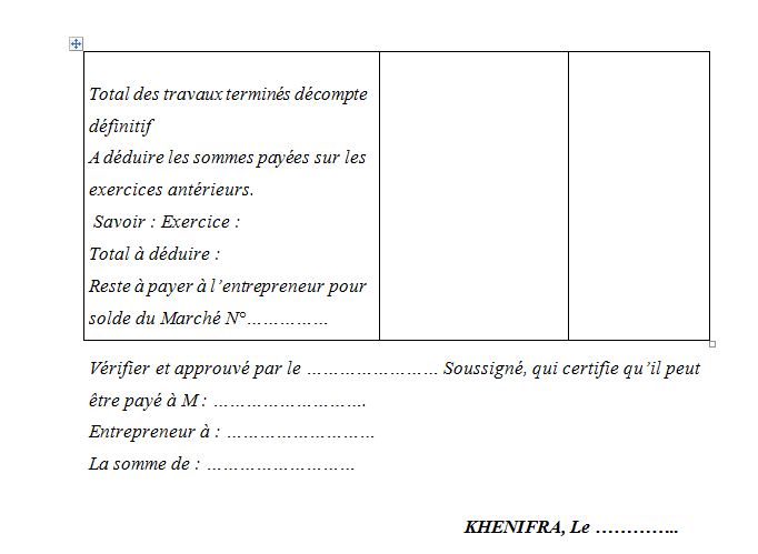 très important: le PV de réception provisoire, et le PV de réception ...