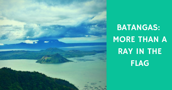 BATANGAS: MORE THAN A RAY IN THE FLAG | Affordable House and Lot in the ...