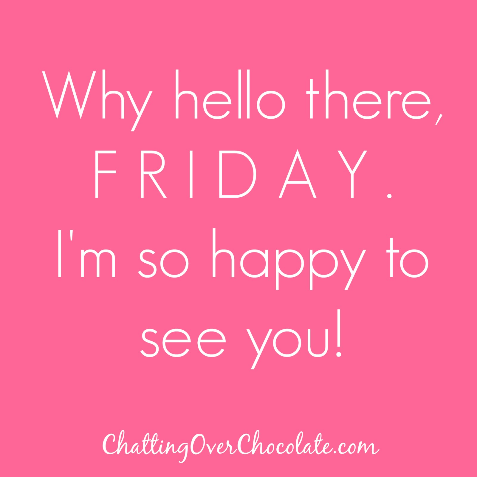 Chatting Over Chocolate: Five Loves on Friday