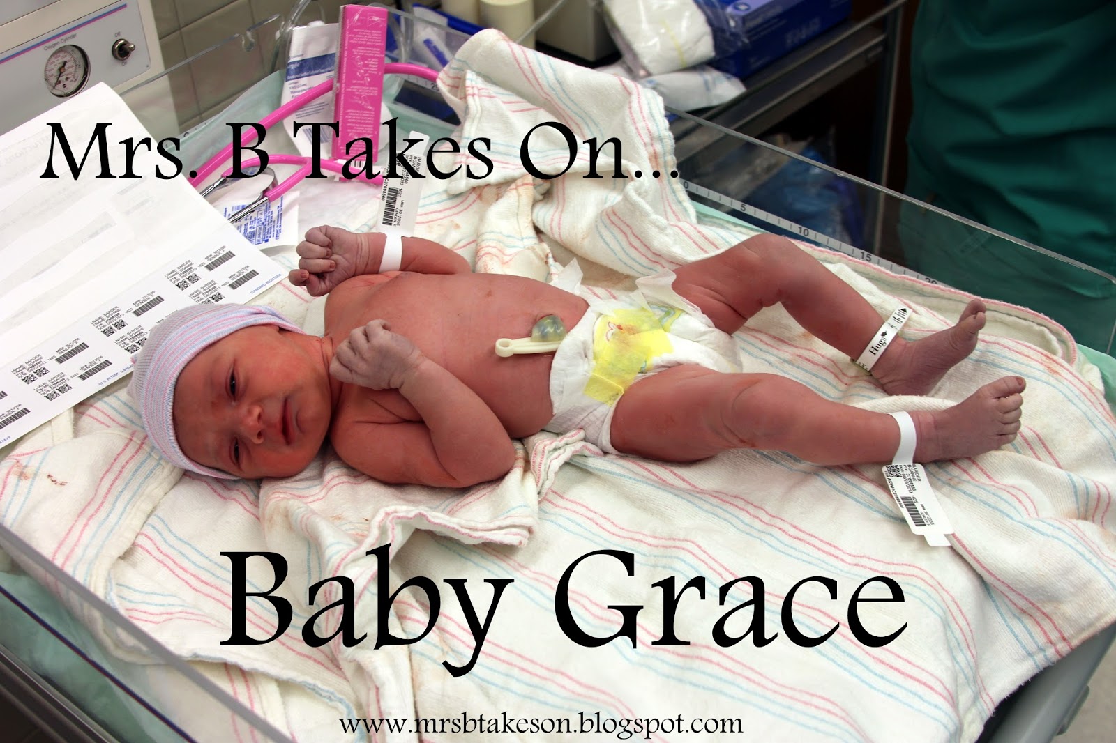 Mrs. B Takes On...: Baby Grace