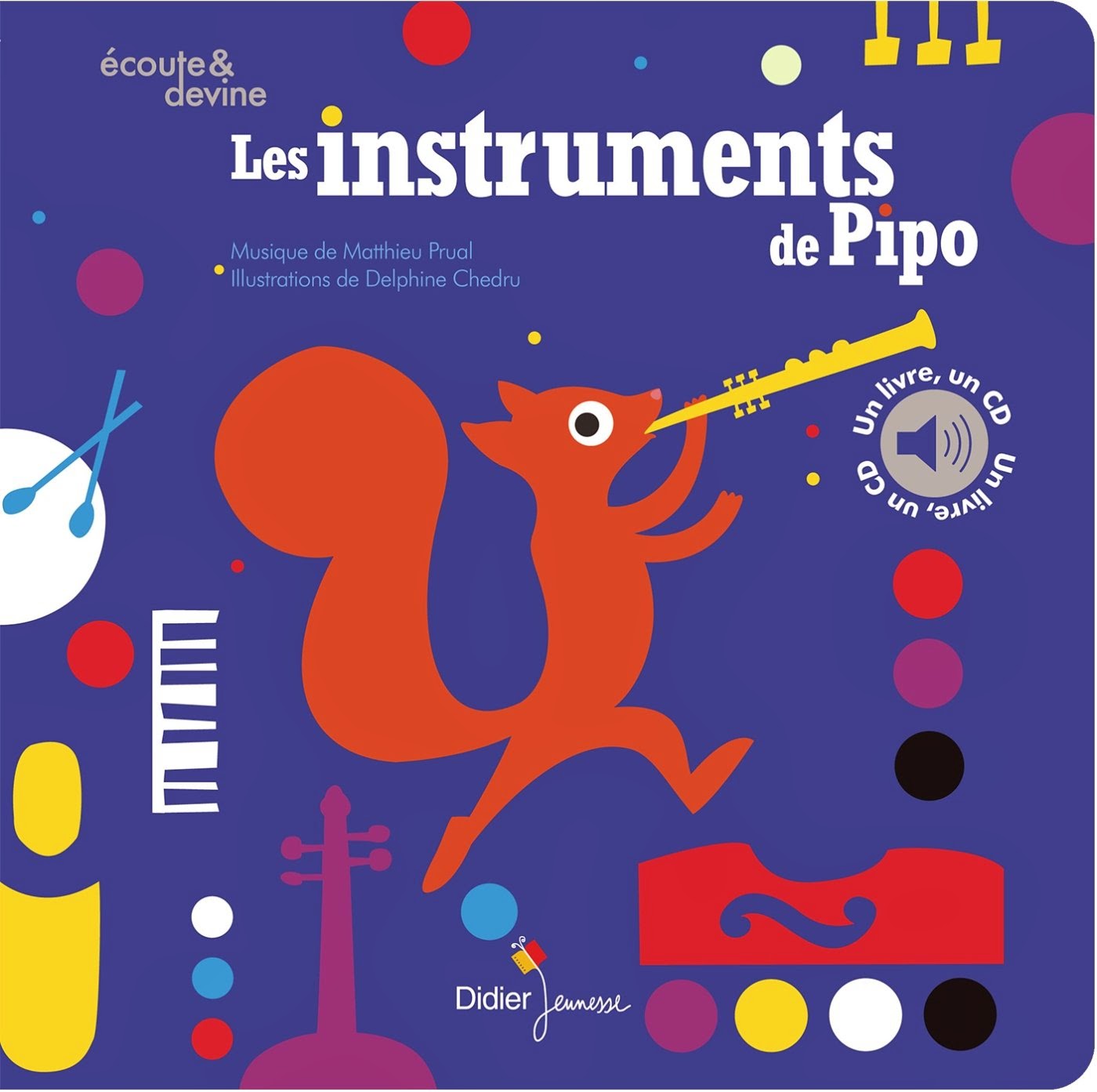 Les Mercredis de Julie: [Livre CD] Les instruments de Pipo