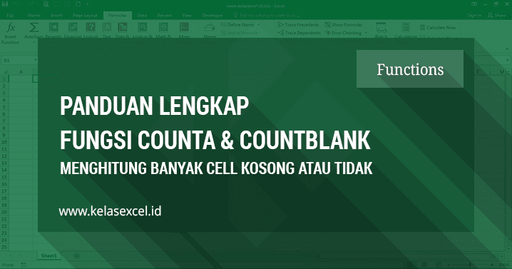 Rumus COUNTA & COUNTBLANK, Cara Mengetahui Jumlah Sel Kosong dan Sel ...
