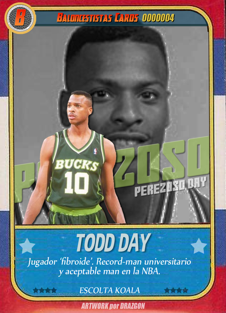 Baloncestistas: jugadores, jugadores y jugadores.: Day, Todd