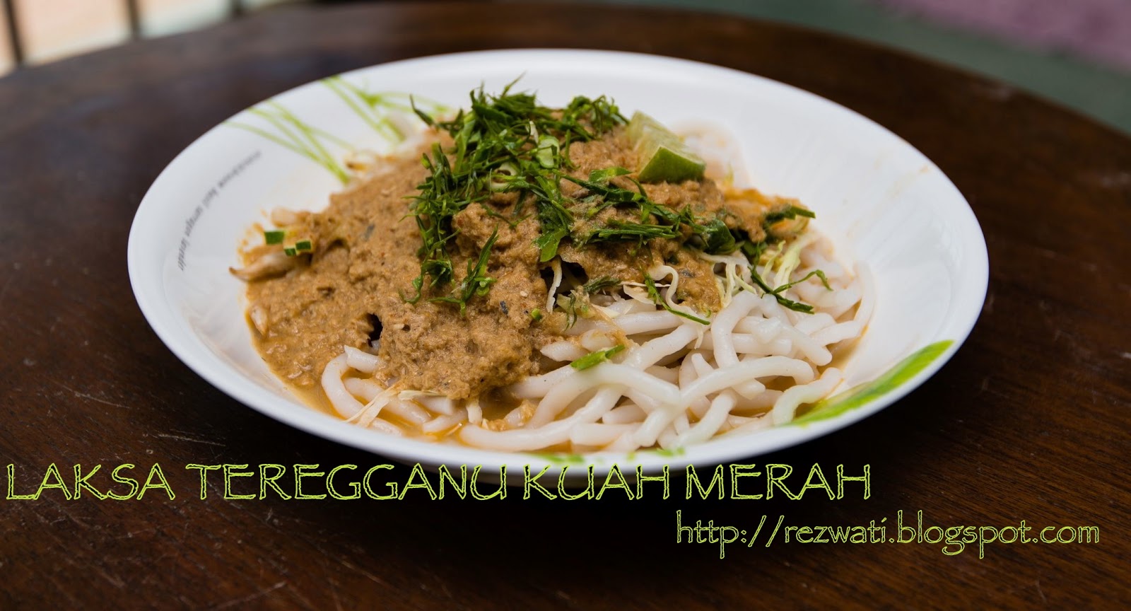 Wind of Change: Laksa Terengganu Kuah Merah