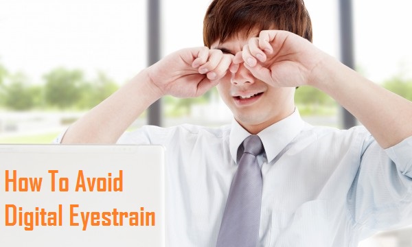 How To Avoid Digital Eyestrain | Poketors - Technology Blog
