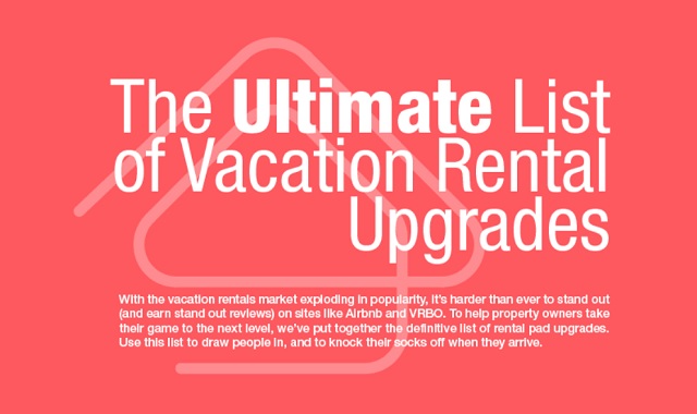 The Ultimate List to Vacation Rental Upgrades #infographic - Visualistan