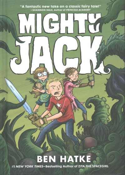 Jean Little Library: Mighty Jack by Ben Hatke