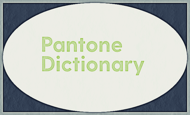 Pantone Dictionary: 20 Terms You Should Know and Understand # ...