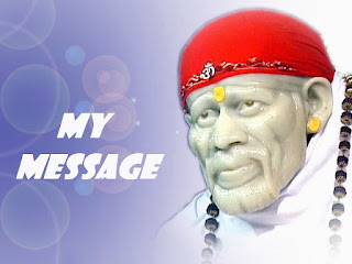 VEDA | VEDANTA | UPANISHAD | SHIRDI SAI BABA Messages |: MY MESSAGE TO ...