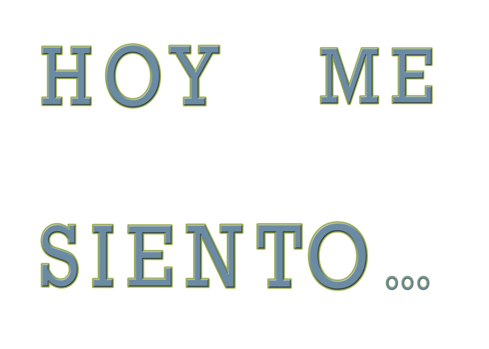 Perfileando. : Me siento...