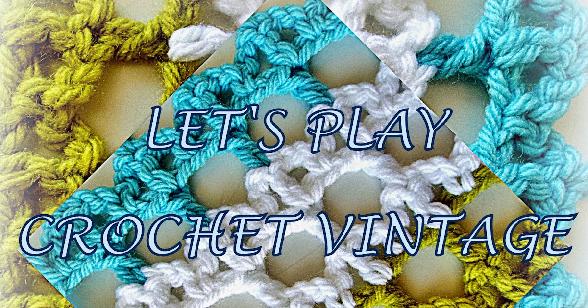 MICROCKNIT CREATIONS: LET'S PLAY - CROCHET VINTAGE - FREE PATTERN #3