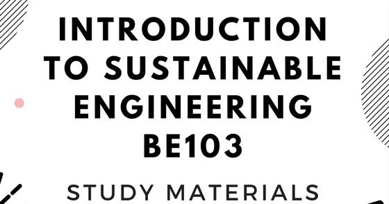 Introduction To Sustainable Engineering | BE103 | Study Materials ...