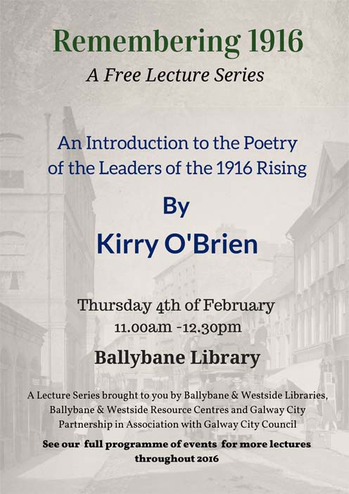 Galway Public Libraries Blog: Ballybane Library : Remembering 1916