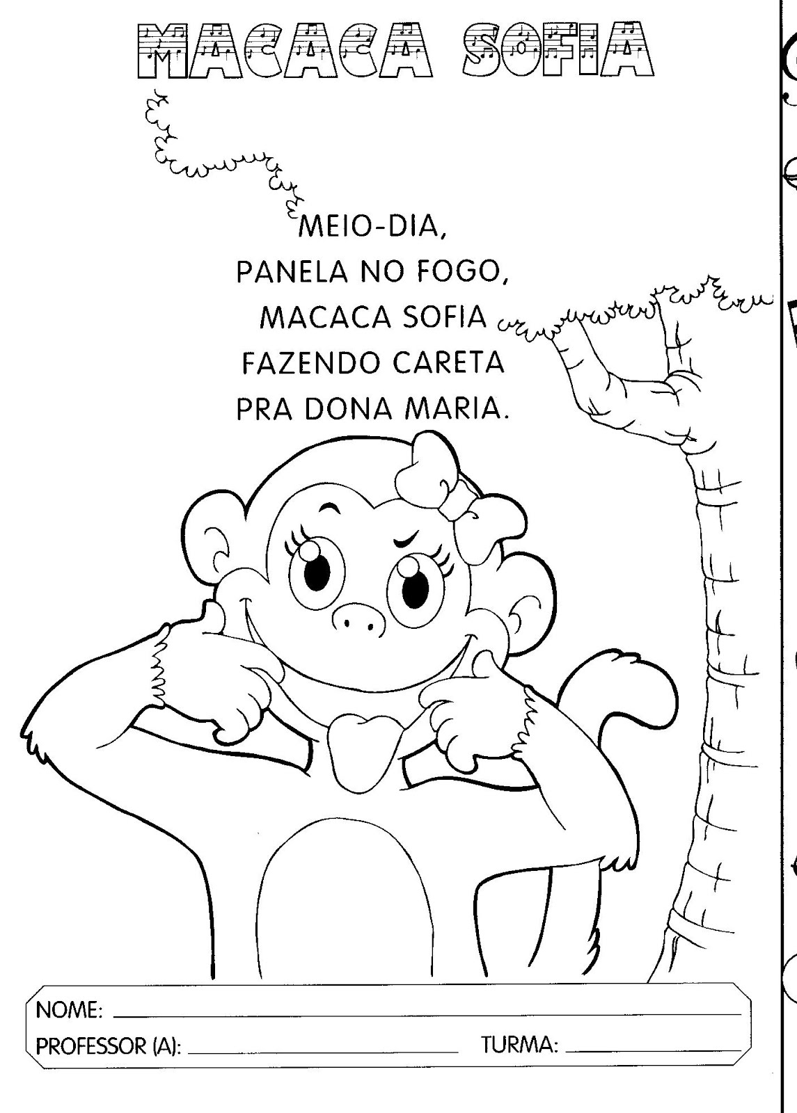 Sonho de Pré-escola: Macaca Sofia / Cantando e aprendendo