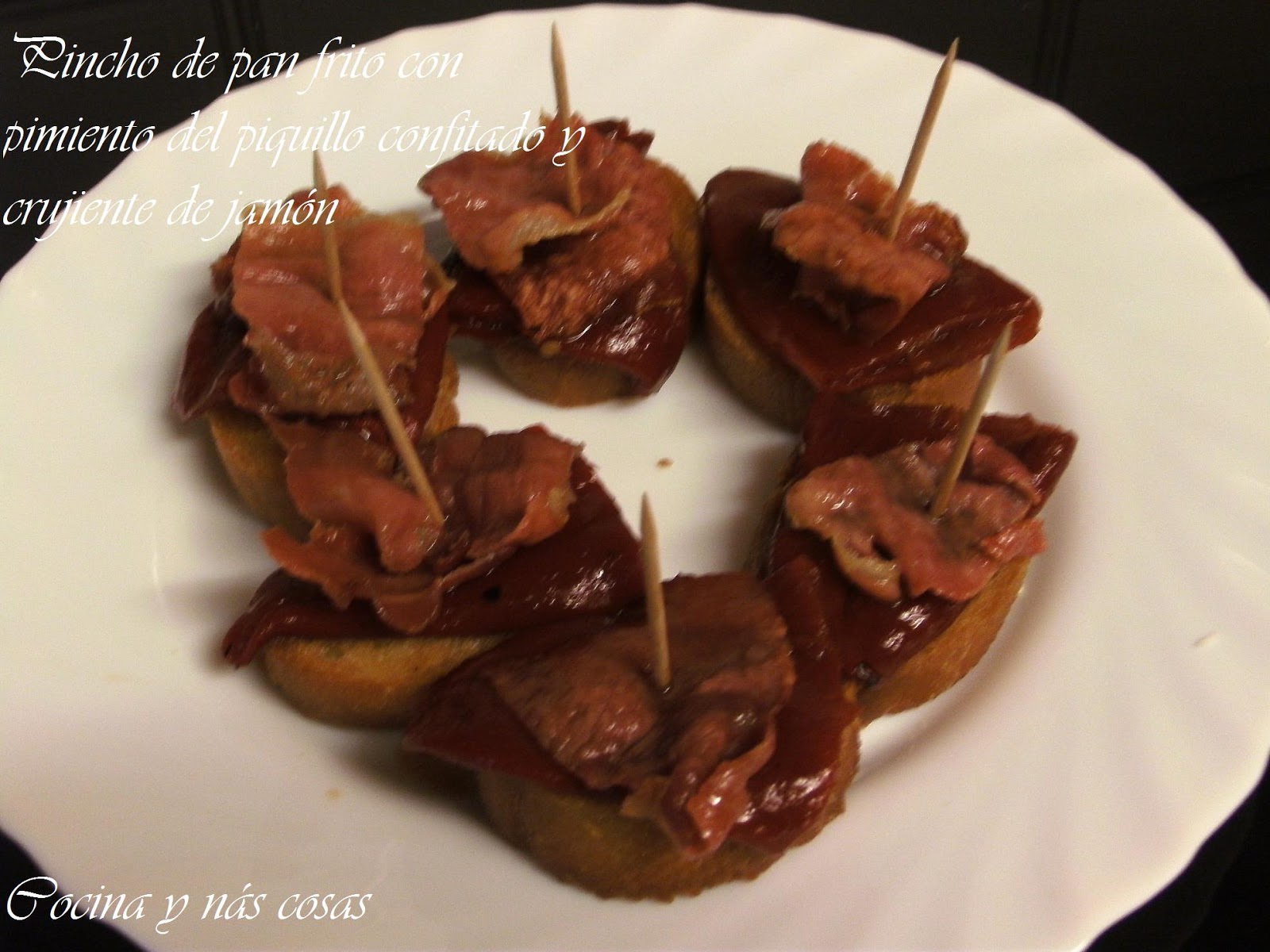 Cocina y más cosas: PINCHO DE PAN FRITO CON PIMIENTO DEL PIQUILLO ...