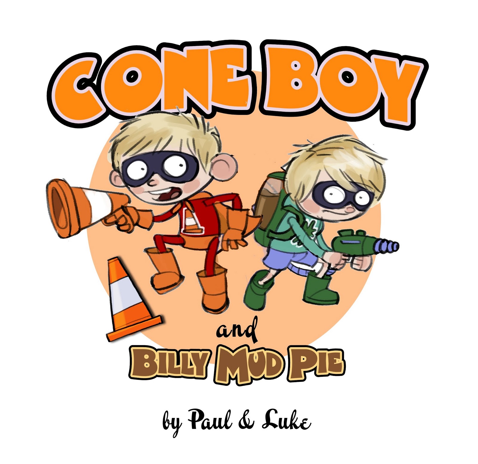 Cone Boy & Billy Mud Pie