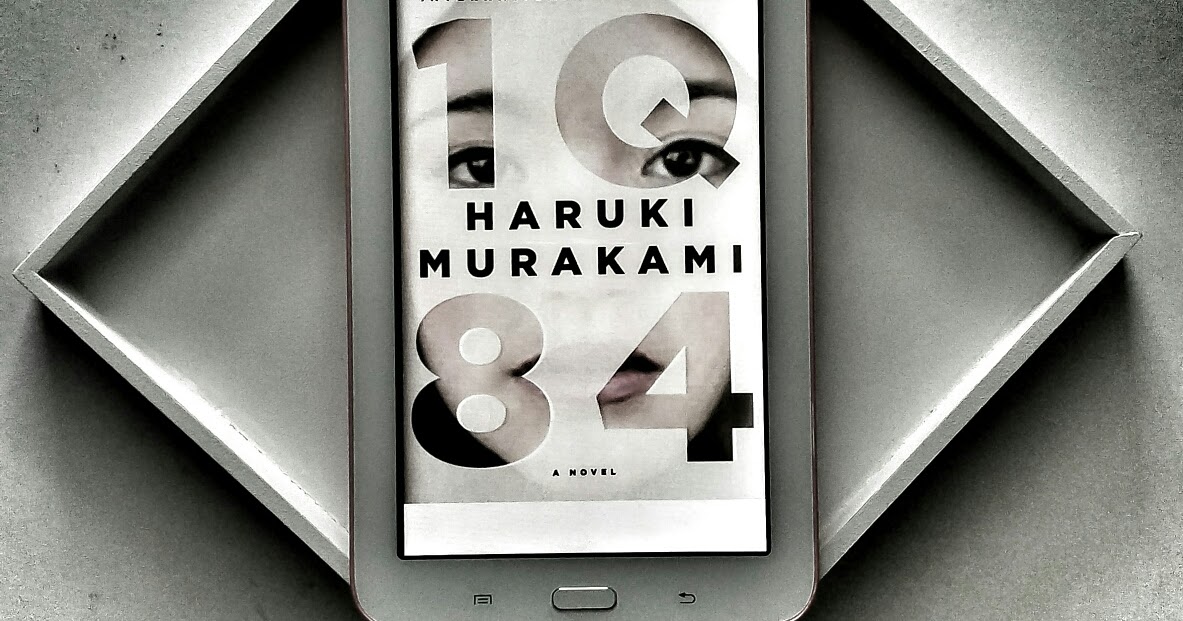 Book Review : IQ84 By Haruki Murakami Jilid Pertama