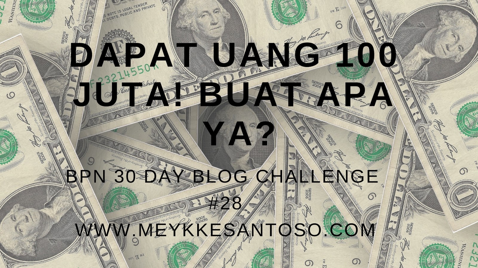 Dapat uang 100 Juta? Buat Apa Ya? - Meykke Santoso