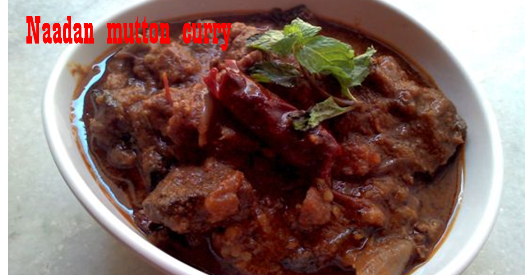 Vaniensamayalarai: Naadan mutton curry / Kerala style mutton curry