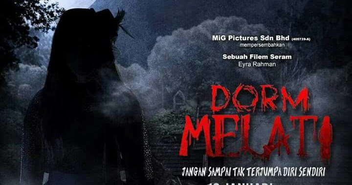 Review Filem Dorm Melati ~ Miss BaNu StoRy