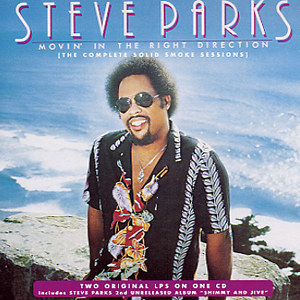 JAZZ CHILL : NEW RELEASES - STEVE PARKS, THE WATERS, DAVID NEWMAN