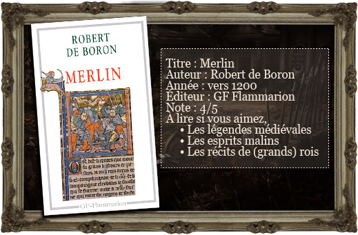 Les Lectures du Vampire Aigri: Merlin, de Robert de Boron,