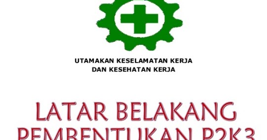 Pedoman P2K3 ( Panitia Pembina Kesehatan dan Keselamatan Kerja ...