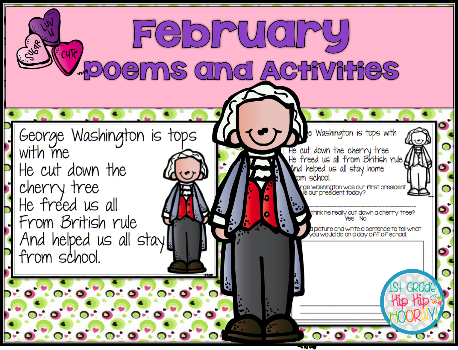 1st Grade Hip Hip Hooray!: February Poems and Activities